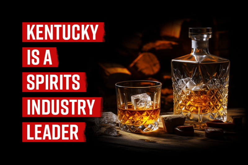 Kentucky is a Spirits Industry Leader (Not Just Bourbon) | Streamline